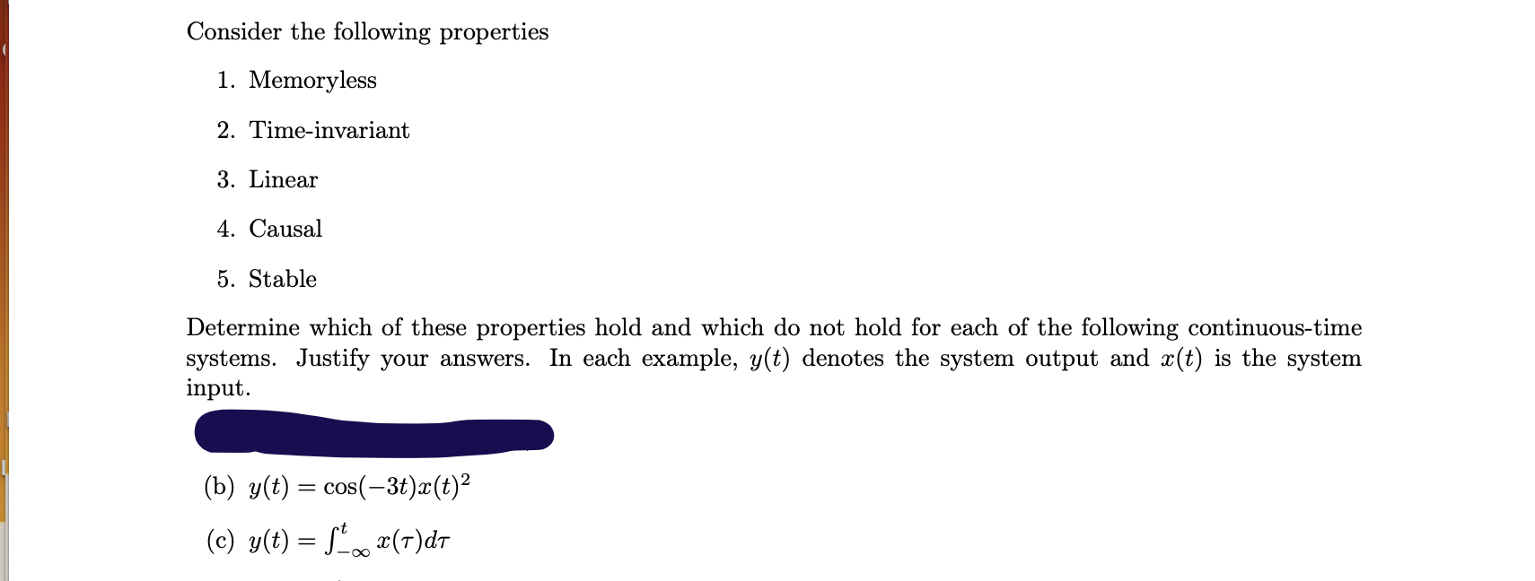 Solved Consider the following properties 1. Memoryless 2. | Chegg.com