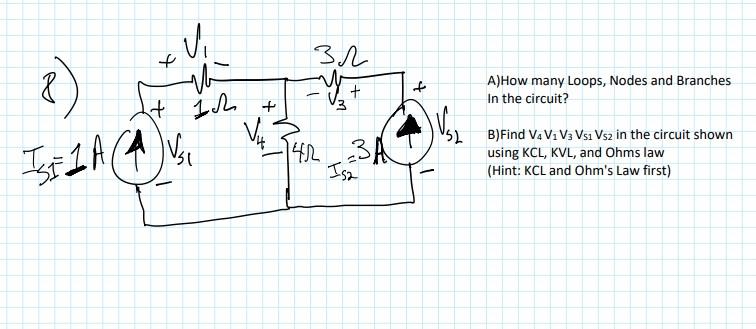 Solved A)How many Loops, Nodes and Branches In the circuit? | Chegg.com