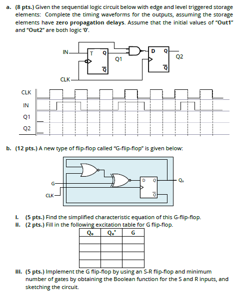Solved A 8 Pts Given The Sequential Logic Circuit Below