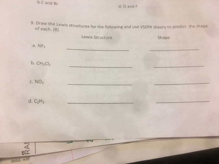 Solved b.C and Br d. O and F 9. Draw the L of each. (8) ewis | Chegg.com Solved b.C and Br d. O and F 9. Draw the L of each. (8) ewis | Chegg.com
