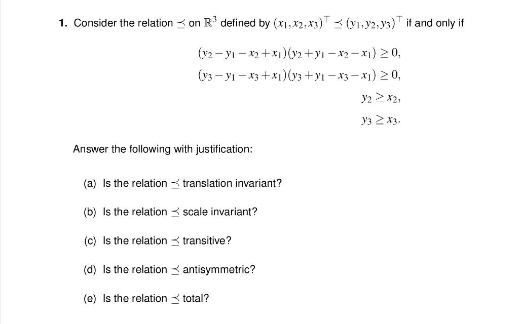 Solved 1. Consider the relation ⪯ on R3 defined by | Chegg.com
