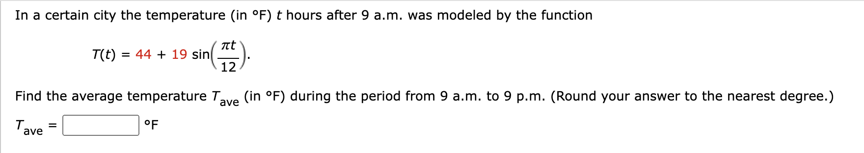Solved In A Certain City The Temperature In °f T ﻿hours