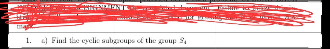 Solved 1. a) Find the cyclic subgroups of the group S4 | Chegg.com