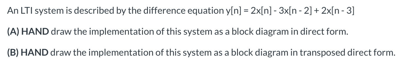 Solved An LTI system is described by the difference equation | Chegg.com