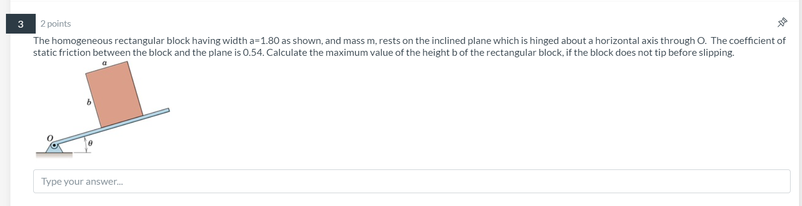 Solved 3 2 points The homogeneous rectangular block having | Chegg.com