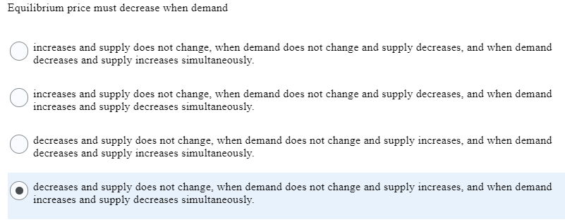 Solved Equilibrium price must decrease when demand increases | Chegg.com