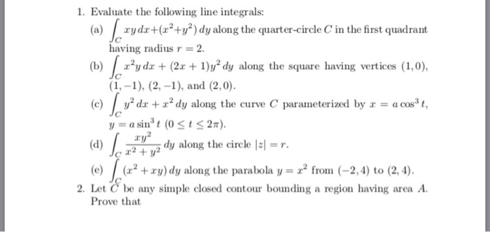 Solved 1. Evaluate the following line integrals: ry | Chegg.com