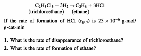 Solved (trichloroethane) (ethane) If the rate of formation | Chegg.com