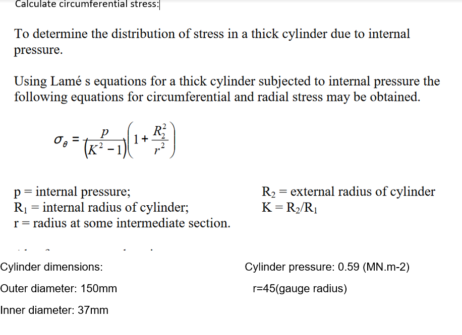 Solved Calculate circumferential stress: To determine the | Chegg.com