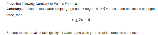 Solved Prove the following Corollary to Euler's Formula. | Chegg.com