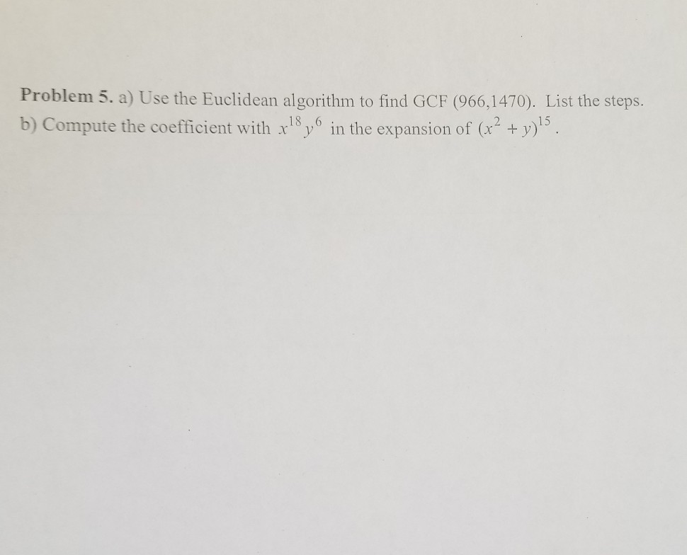 Solved Problem 5 A Use The Euclidean Algorithm To Find Gcf 