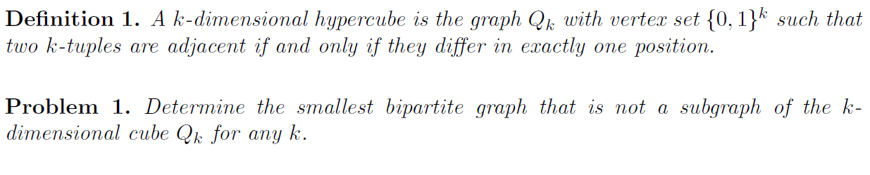 Solved Definition 1. A k-dimensional hypercube is the graph | Chegg.com