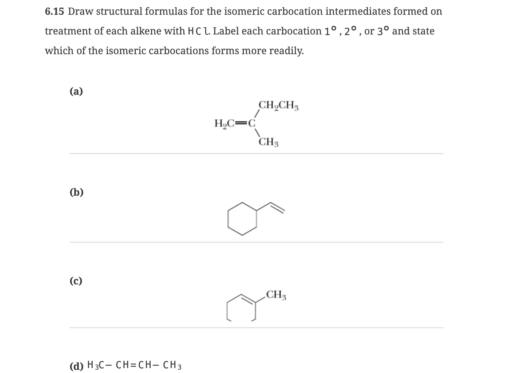 Solved 6.15 Draw structural formulas for the isomeric | Chegg.com