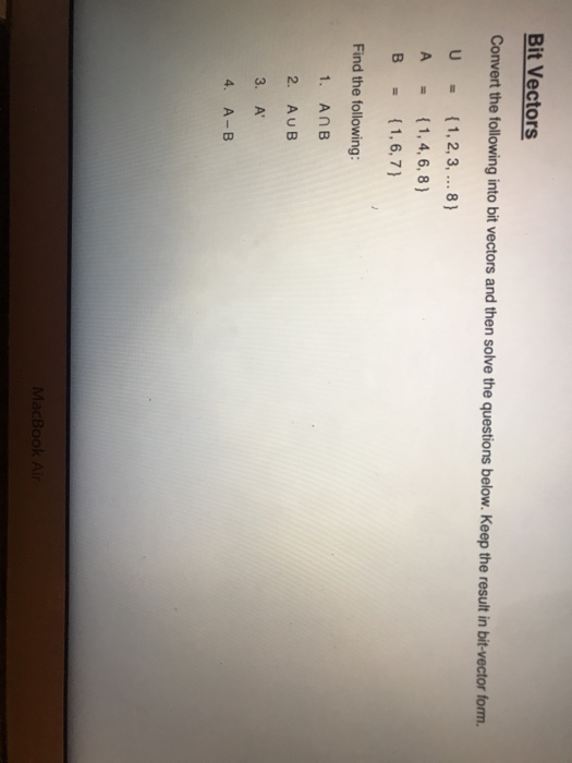 Solved Bit Vectors Convert the following into bit vectors | Chegg.com