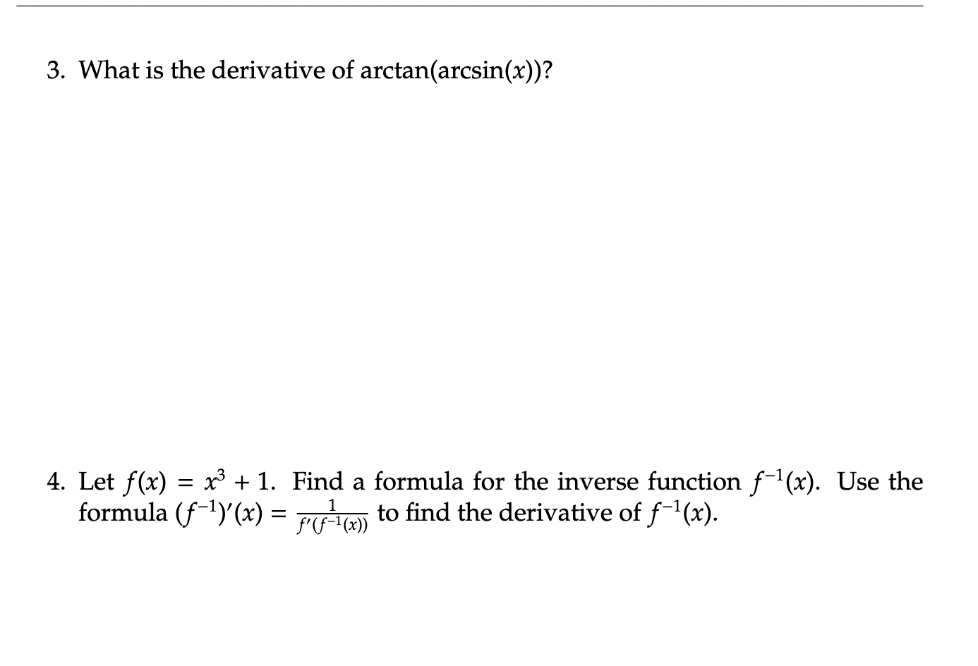 Solved 3 What Is The Derivative Of Arctan Arcsin X 4