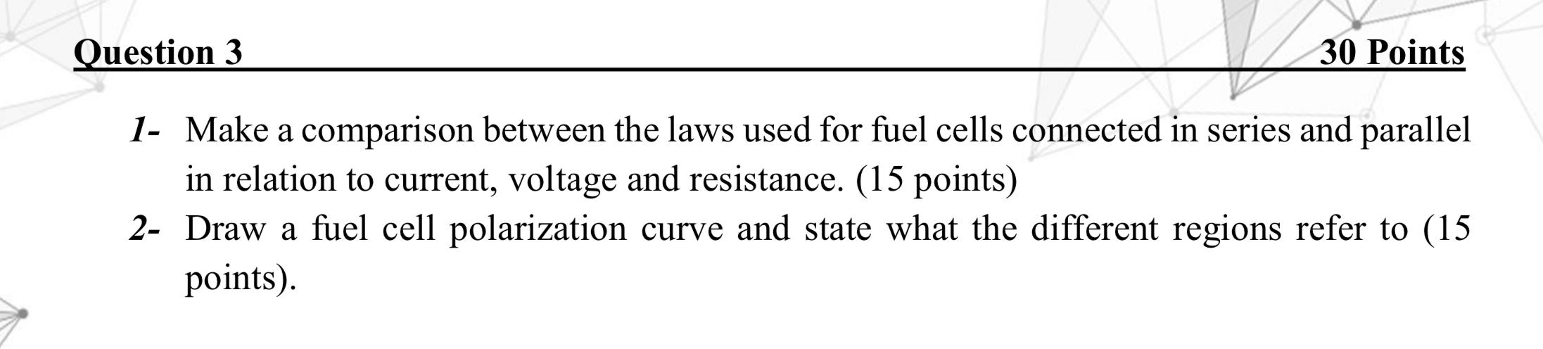 Solved Question 3 30 Points 1- Make a comparison between the | Chegg.com