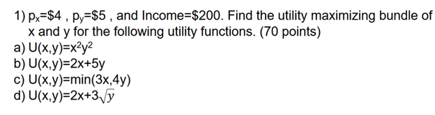 Solved px=$4,py=$5, ﻿and Income =$200. ﻿Find the utility | Chegg.com