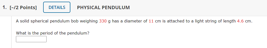 Solved A solid spherical pendulum bob weighing 330 g has | Chegg.com