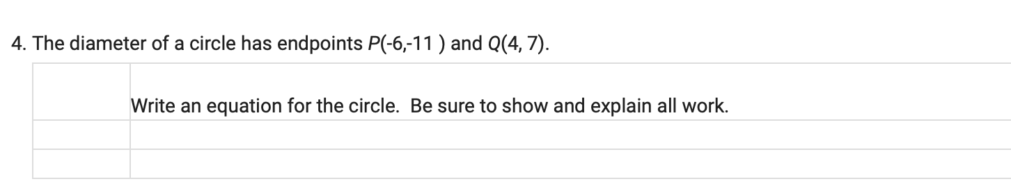 Solved 4. The diameter of a circle has endpoints P(−6,−11) | Chegg.com