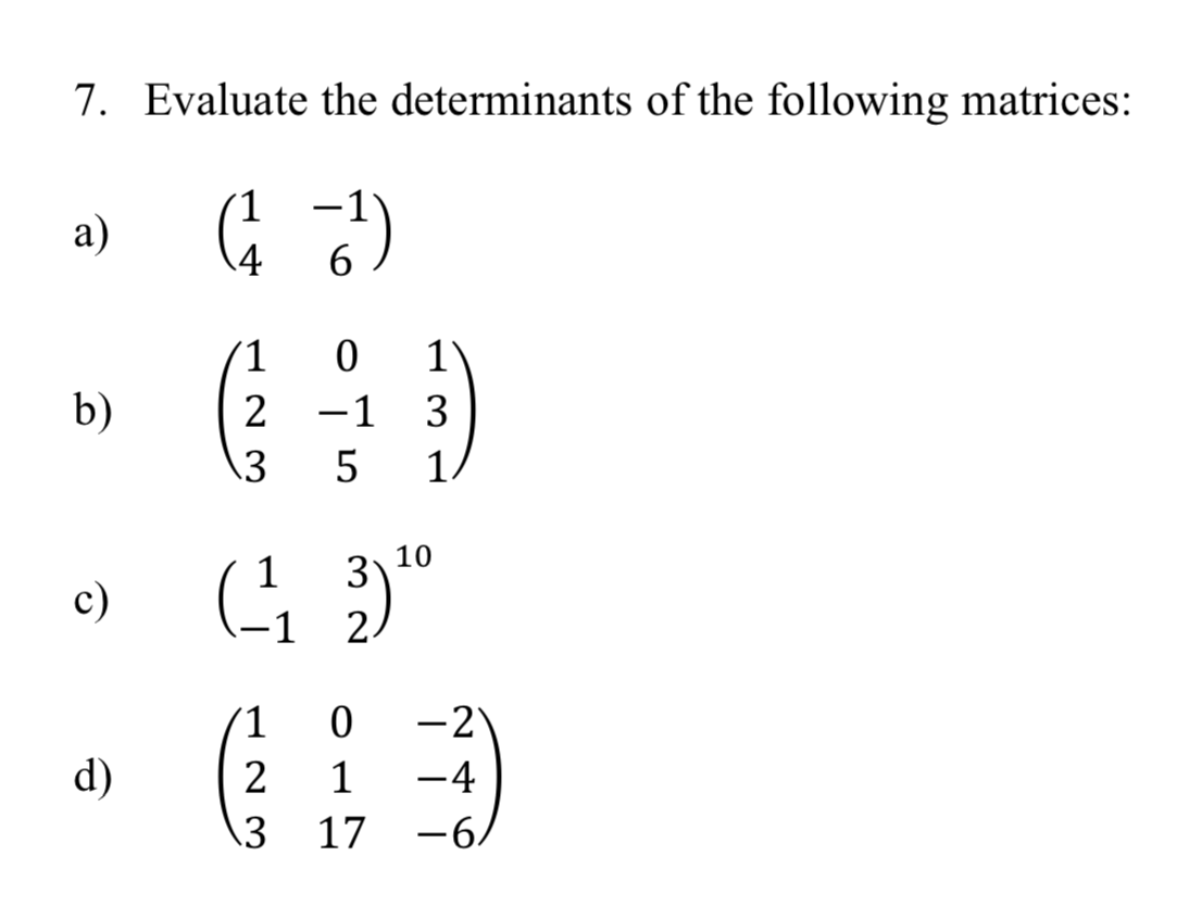 Solved 9. Does the following matrix have an inverse? (Note | Chegg.com