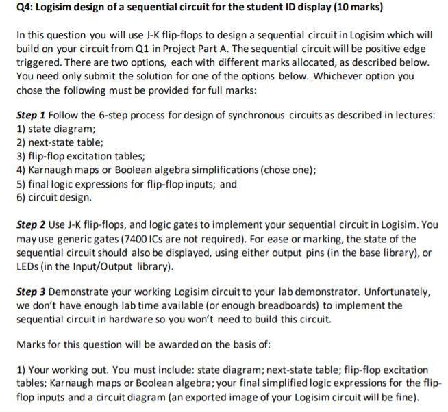 Q4: Logisim design of a sequential circuit for the | Chegg.com