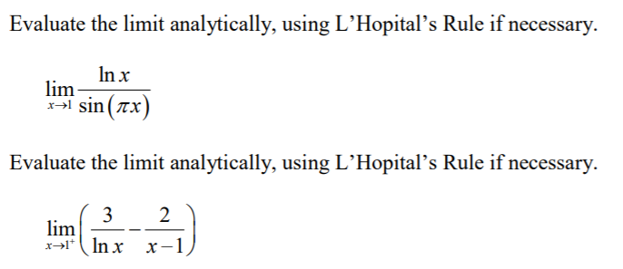Solved Evaluate The Limit Analytically Using Lhopitals