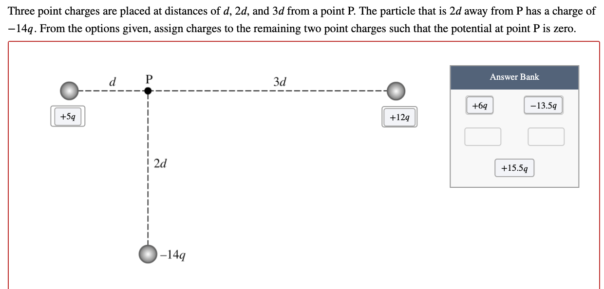 Solved Three point charges are placed at distances of d, 2d, | Chegg.com