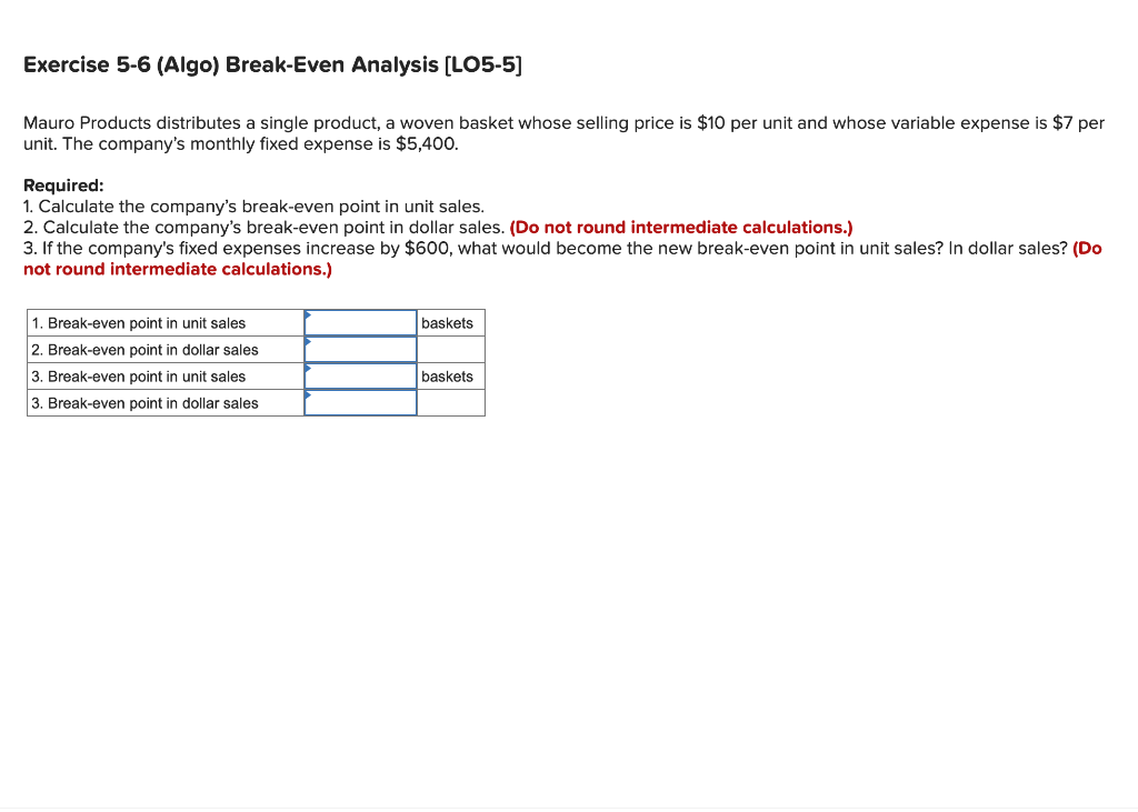 Solved Exercise 5-6 (Algo) Break-Even Analysis (LO5-5) Mauro | Chegg.com