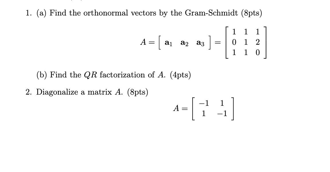 1. (a) Find the orthonormal vectors by the | Chegg.com
