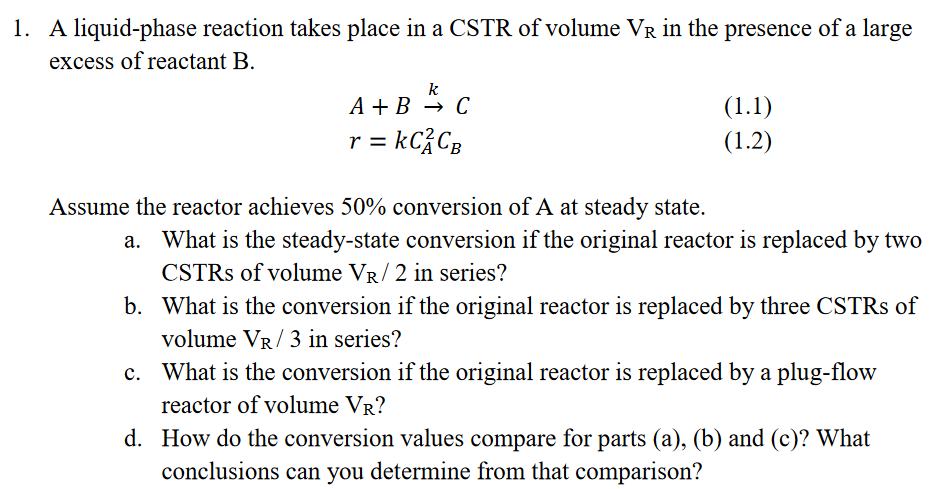 Solved A liquid-phase reaction takes place in a CSTR of | Chegg.com