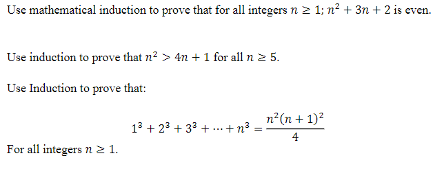 Solved Use mathematical induction to prove that for all | Chegg.com Solved Use mathematical induction to prove that for all | Chegg.com