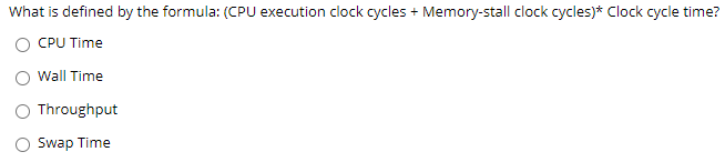 Solved What is defined by the formula: (CPU execution clock | Chegg.com
