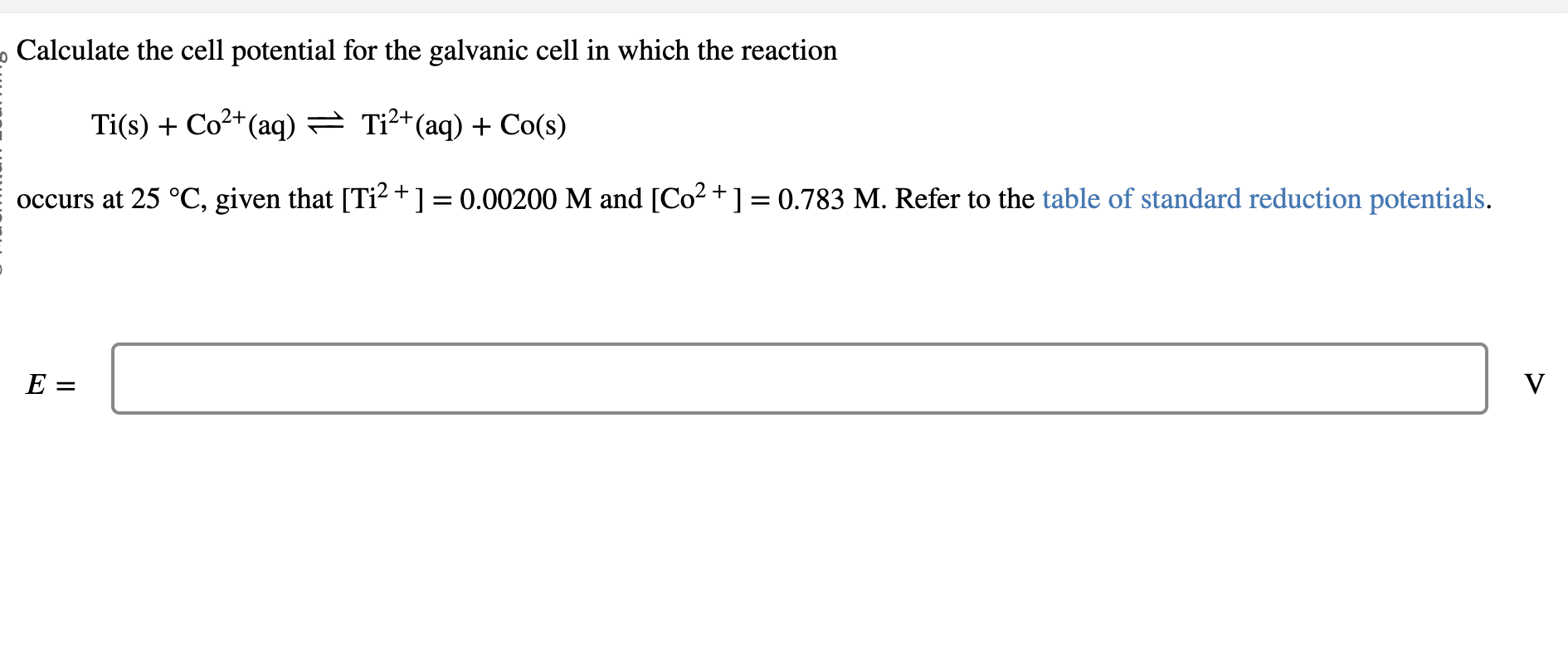 Solved Calculate the cell potential for the galvanic cell in | Chegg.com