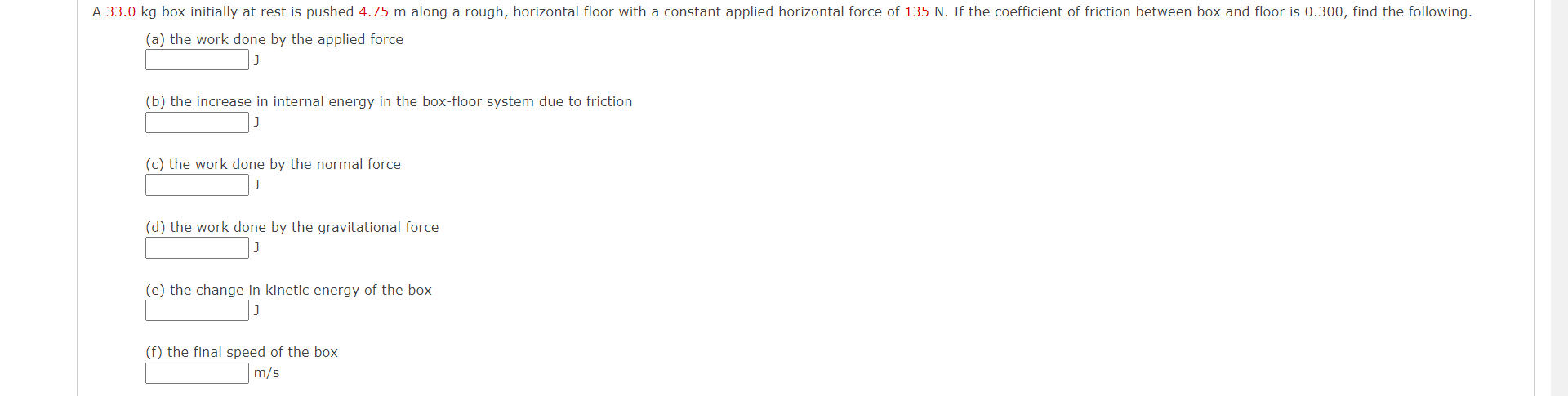 Solved (a) the work done by the applied force ] (b) the | Chegg.com