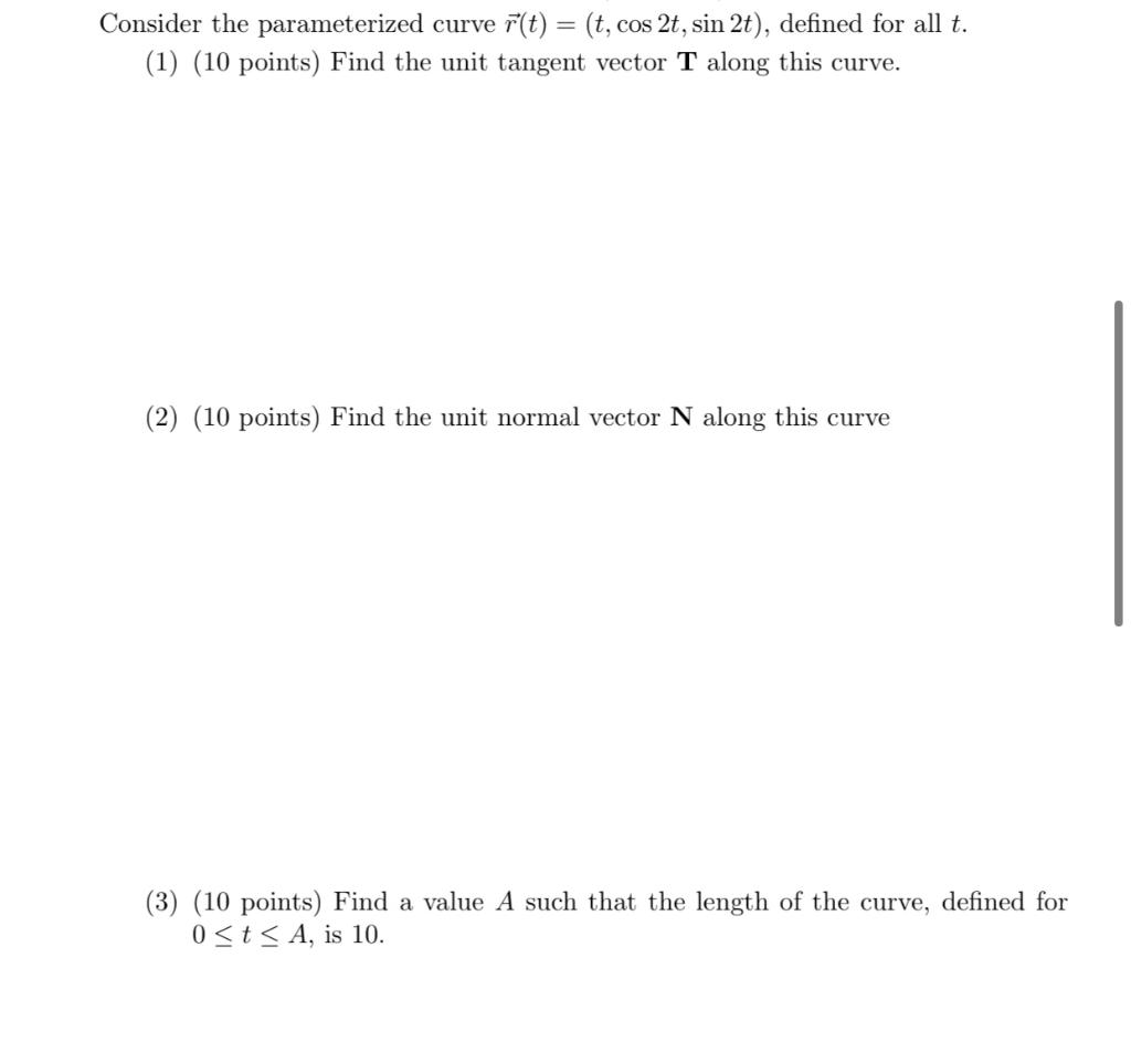 Solved Consider the parameterized curve F(t) = (t, cos 2t, | Chegg.com