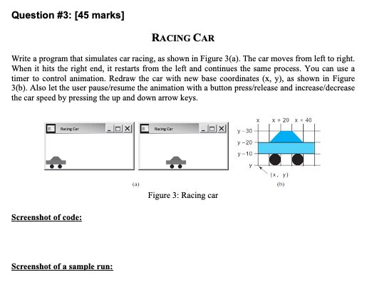 Solved Question #3: [45 marks] RACING CAR Write a program | Chegg.com