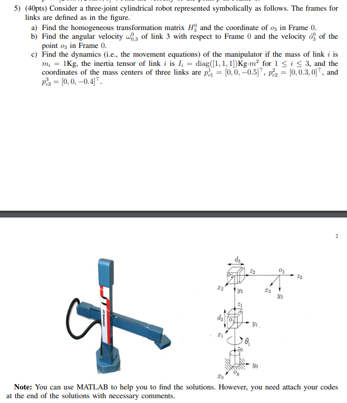 5) (40pts) Consider a three-joint cylindrical robot | Chegg.com
