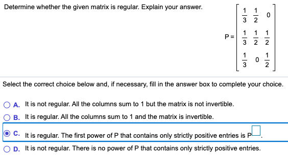 Solved Determine whether the given matrix is regular. | Chegg.com