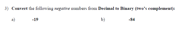 Solved 3) Convert the following negative numbers from | Chegg.com