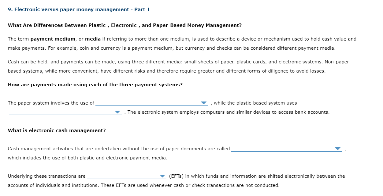 Solved 9. Electronic versus paper money management-Part 1 | Chegg.com