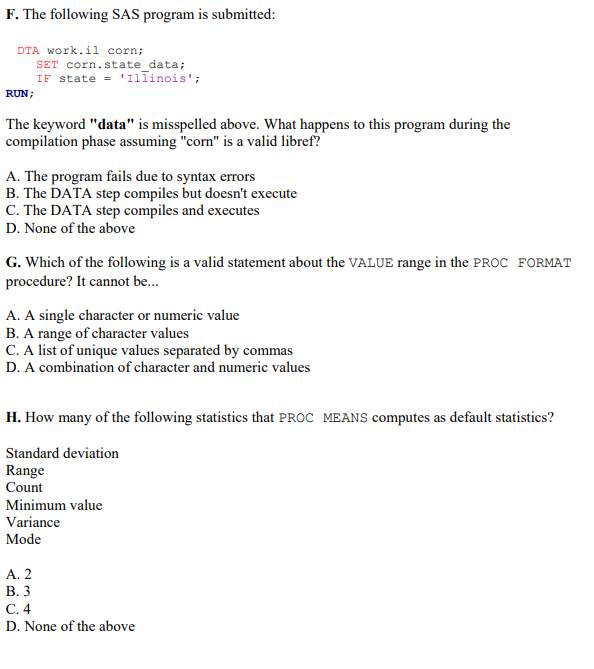 Solved F. The following SAS program is submitted: DTA | Chegg.com