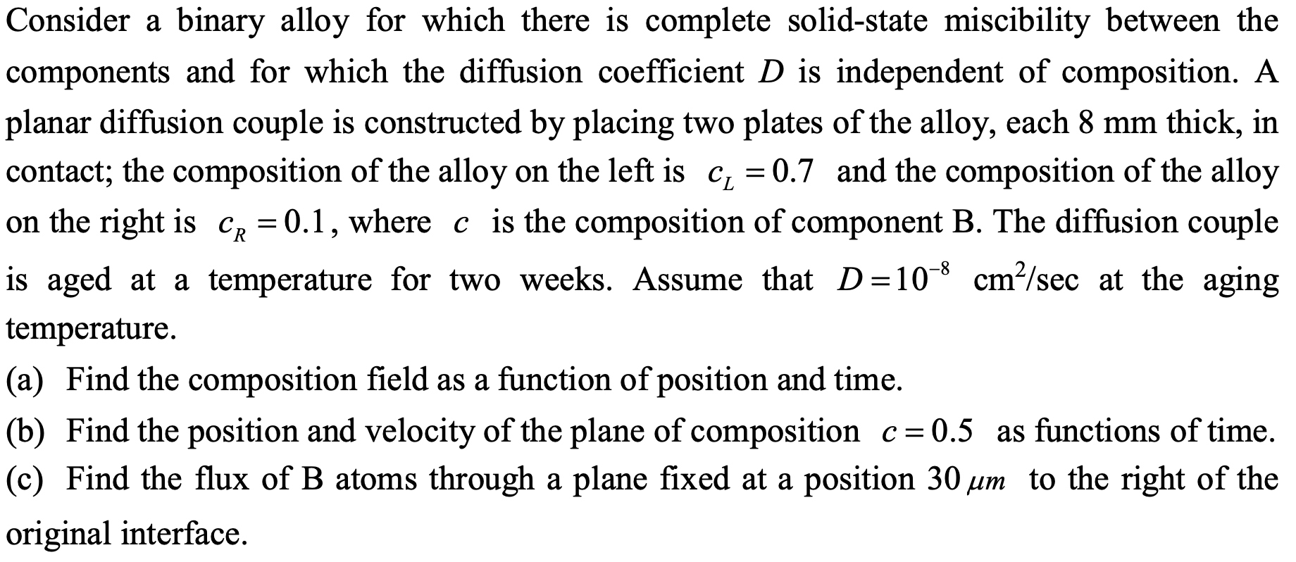 Solved by an EXPERT Consider a binary alloy for which there is complete | Chegg.com