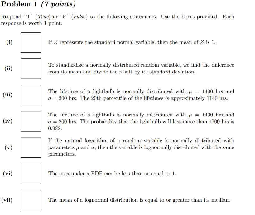 Solved Problem 1 (7 ﻿points)Respond "T" (True) ﻿or | Chegg.com