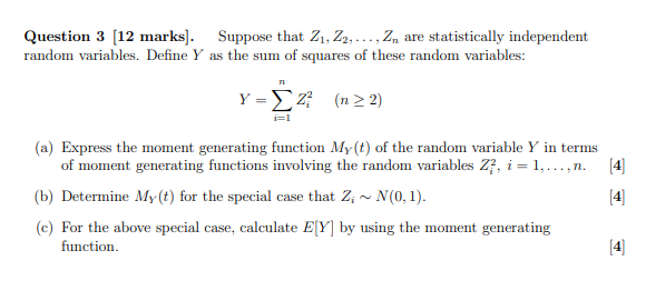Solved Question 3 [12 marks]. Suppose that Z1,Z2,…,Zn are | Chegg.com