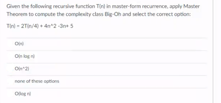 Solved Given the following recursive function T(n) in | Chegg.com