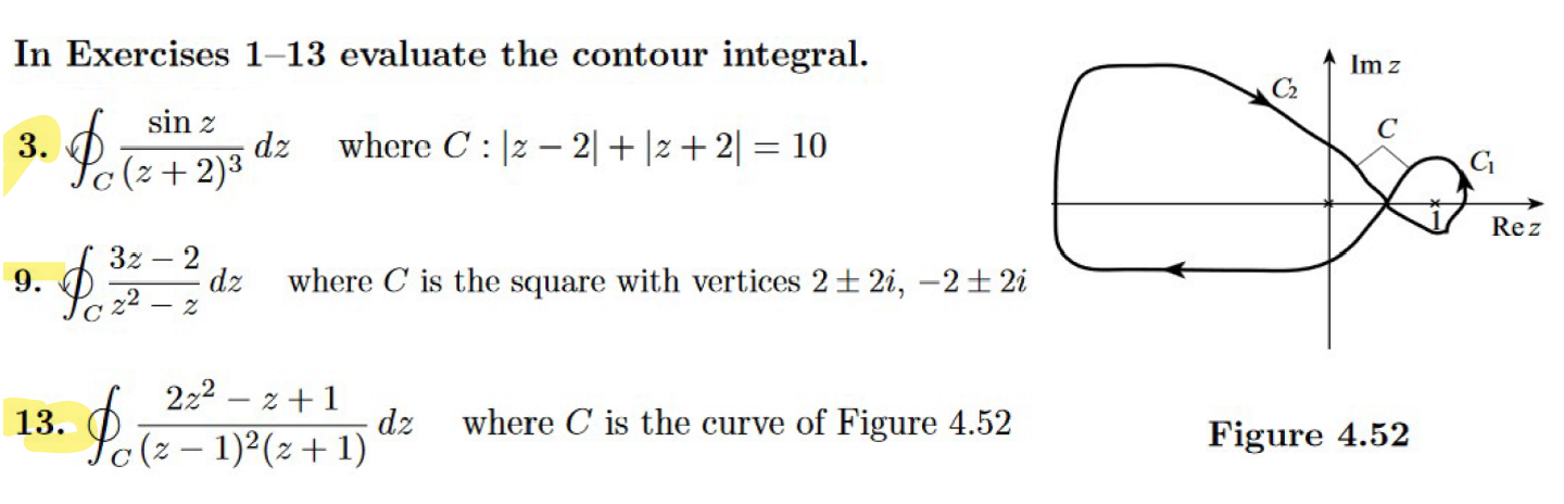Solved In Exercises 1-13 evaluate the contour integral. 3. | Chegg.com