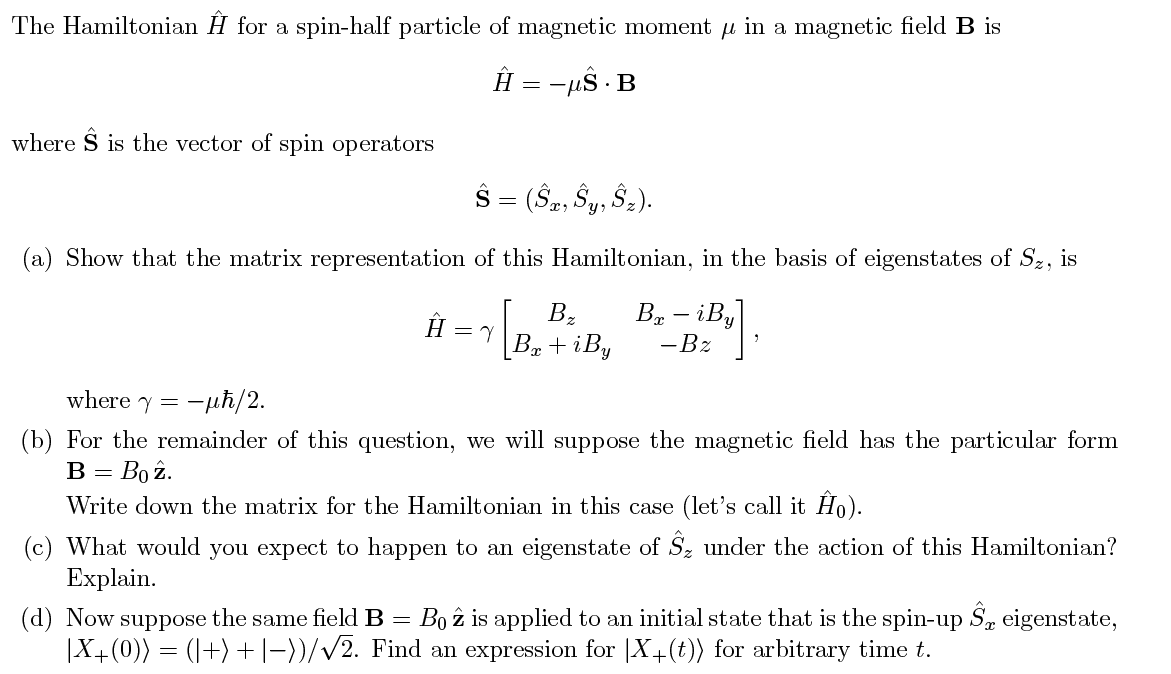 Solved The Hamiltonian Ĥ for a spin-half particle of | Chegg.com