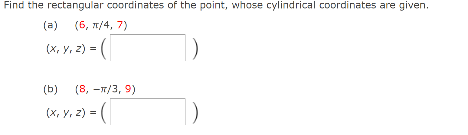 Solved Change from rectangular to cylindrical coordinates. | Chegg.com