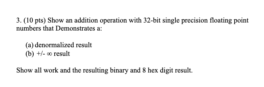 3. (10 pts) Show an addition operation with 32-bit | Chegg.com