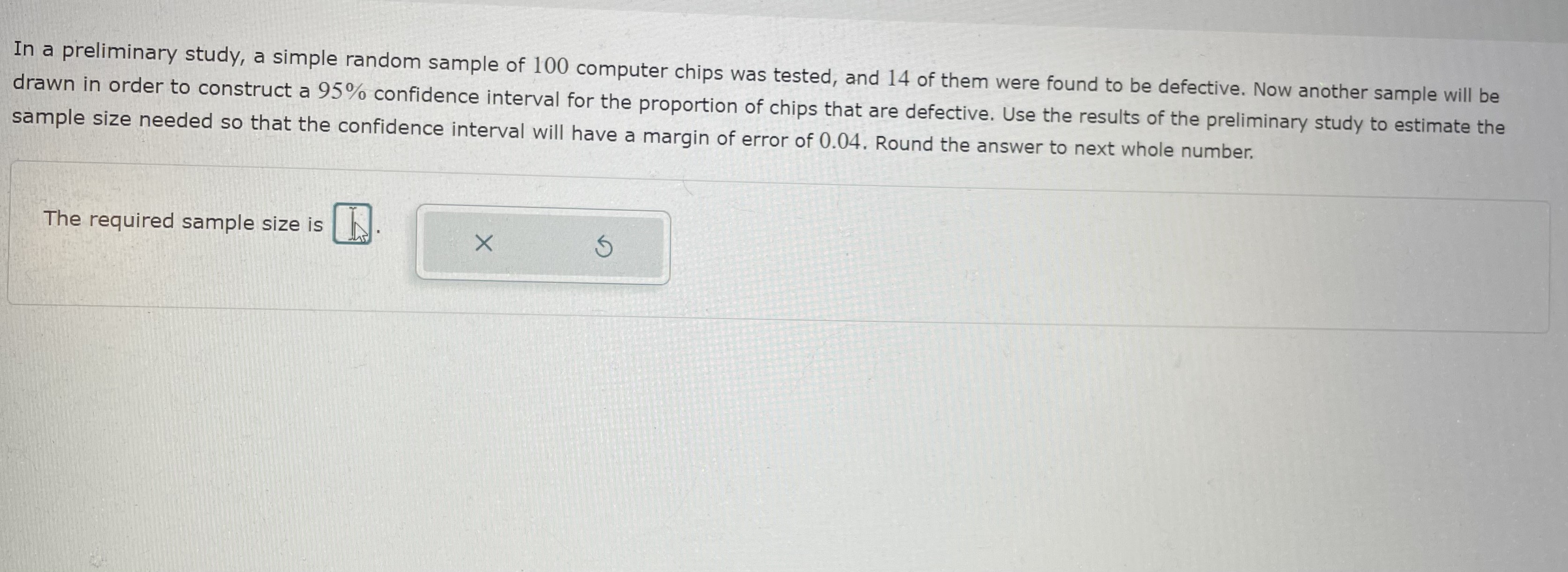 Solved In a preliminary study, a simple random sample of 100 | Chegg.com